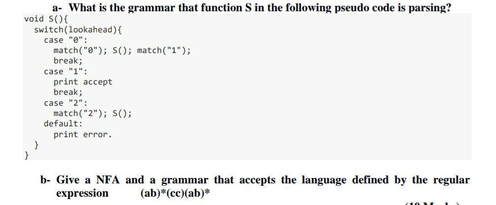 Solved a- What is the grammar that function S in the | Chegg.com