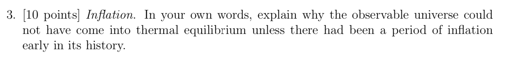 Solved 3. [10 points) Inflation. In your own words, explain | Chegg.com