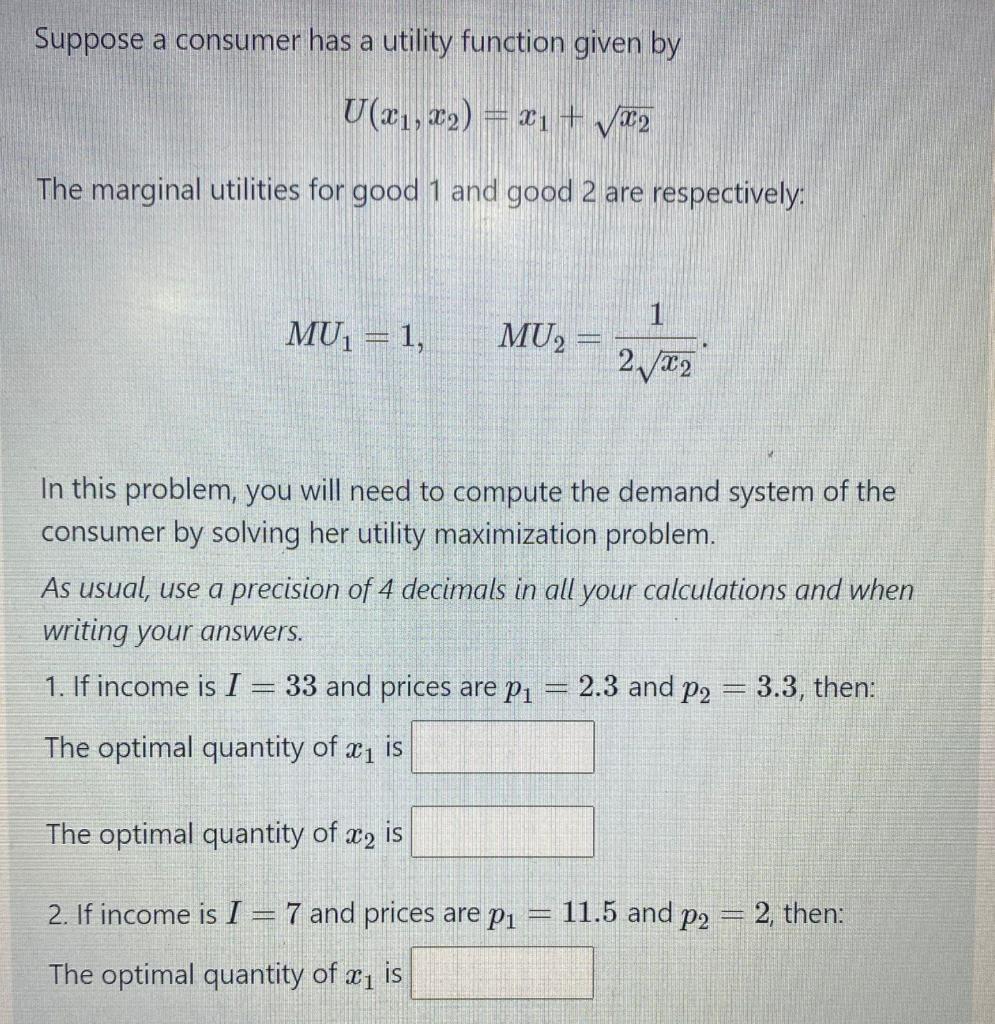 Solved Suppose a consumer has a utility function given by | Chegg.com