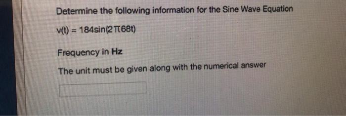 Solved Determine the following information for the Sine Wave | Chegg.com