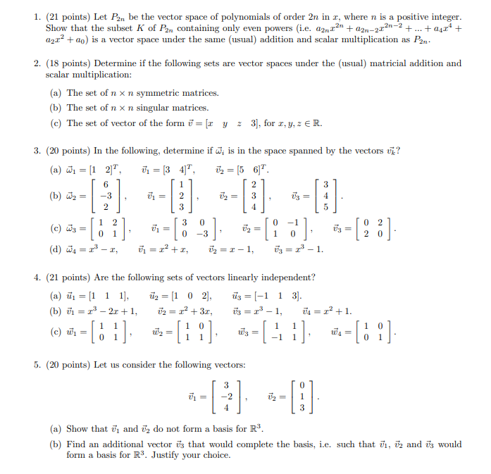 Solved 1. (21 points) Let P2n be the vector space of | Chegg.com