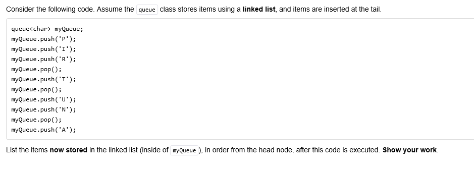 Solved Consider The Following Code Assume The Queue Class