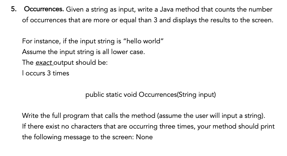 Solved 5. Occurrences. Given a string as input, write a Java | Chegg.com