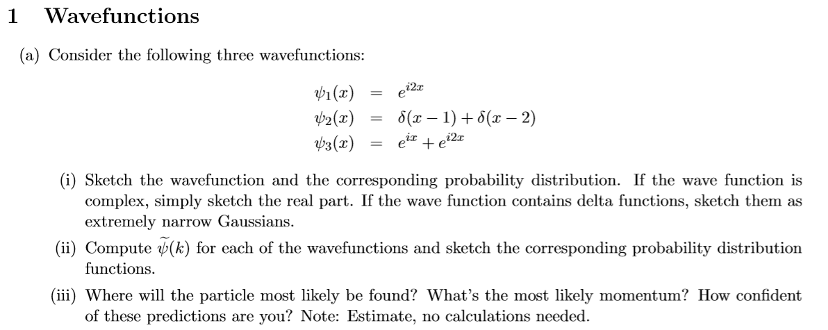 Solved 1 Wavefunctions A Consider The Following Three