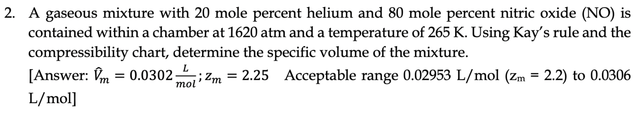 Solved gaseous mixture with 20 mole percent helium and 80 | Chegg.com