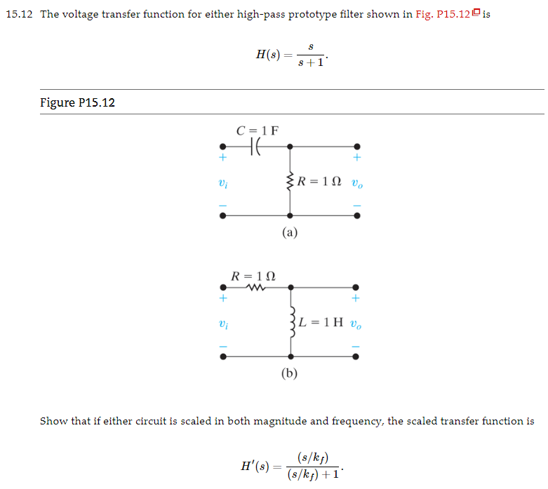 Solved 5.12 The voltage transfer function for either | Chegg.com