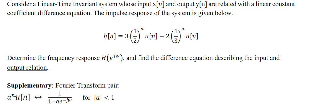 Solved Consider a Linear-Time Invariant system whose input | Chegg.com