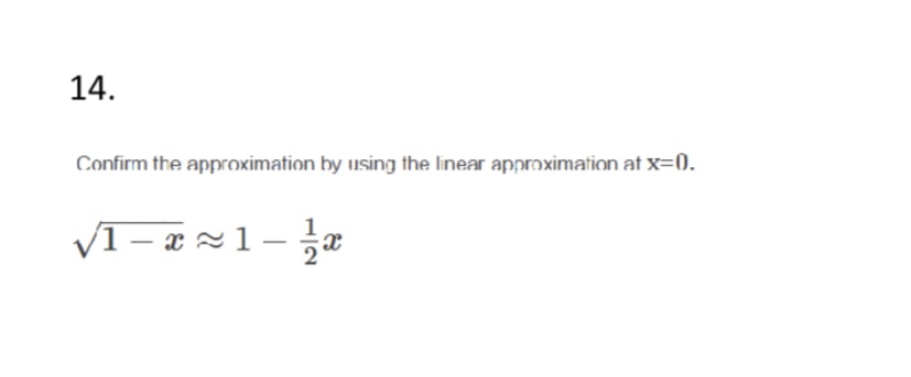 Solved Confirm the approximation by using the linear | Chegg.com