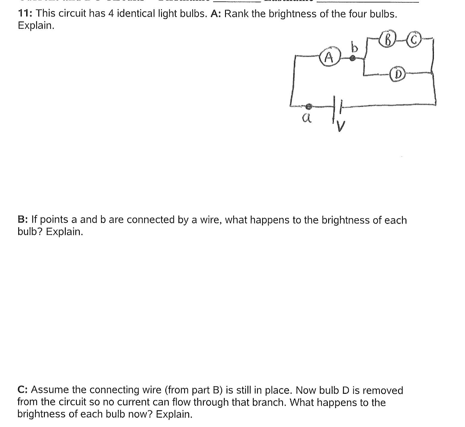 Solved 11: This circuit has 4 identical light bulbs. A: Rank | Chegg.com