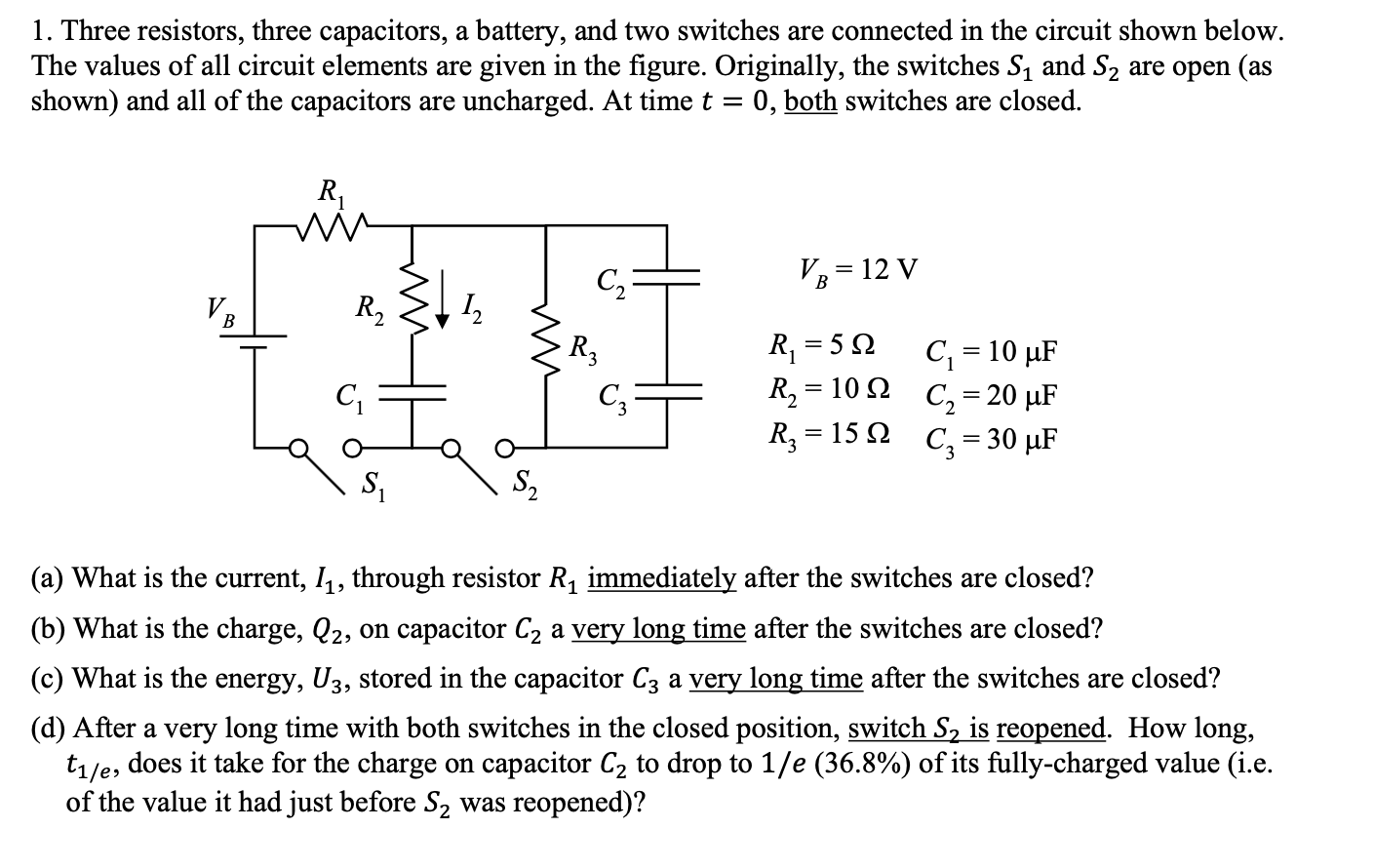Solved 1. Three resistors, three capacitors, a battery, and | Chegg.com