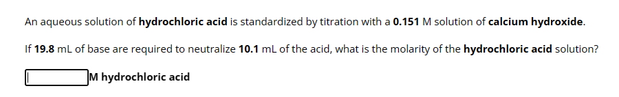 Solved An aqueous solution of hydrochloric acid is | Chegg.com