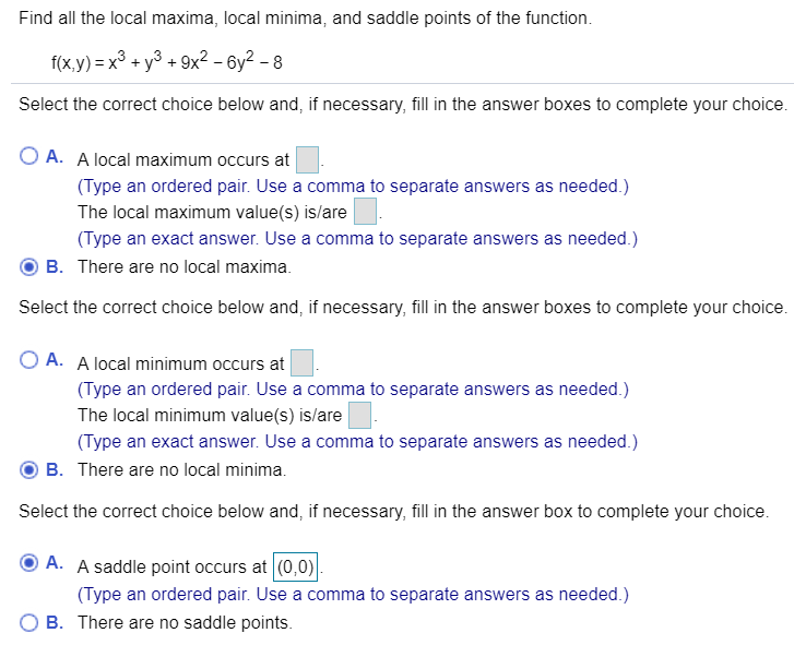 Solved Find All The Local Maxima Local Minima And Saddle Chegg solved-find-all-the-local-maxima-local-minima-and-saddle-chegg