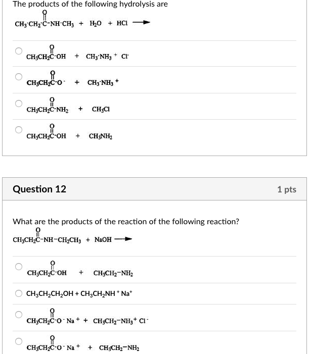 Solved The products of the following hydrolysis are CH3 CH2 | Chegg.com