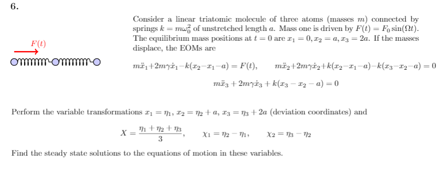 6. Consider a linear triatomic molecule of three | Chegg.com