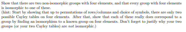 Solved Show that there are two non-isomorphic groups with | Chegg.com