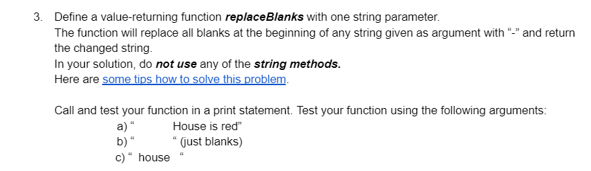 Solved 3. Define a value-returning function replaceBlanks | Chegg.com