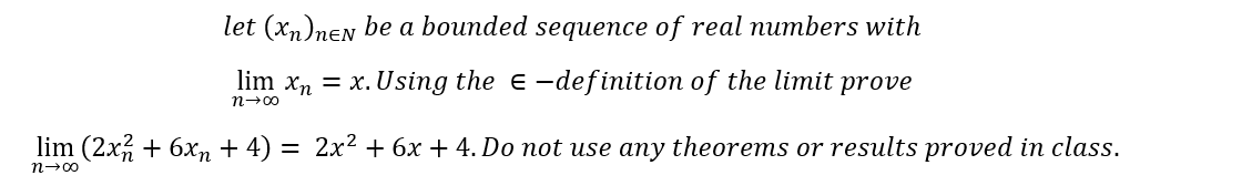 Solved let (xn)n∈N be a bounded sequence of real numbers | Chegg.com