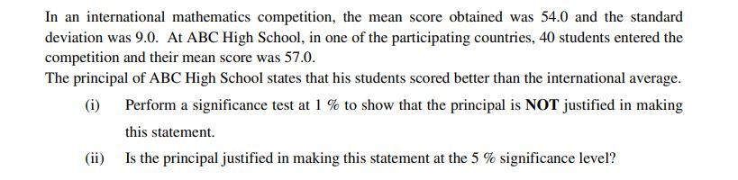 Solved In an international mathematics competition, the mean | Chegg.com