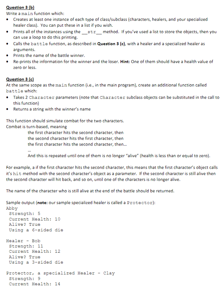 Solved Question 3 (a) Create a subclass of the Hea ler | Chegg.com