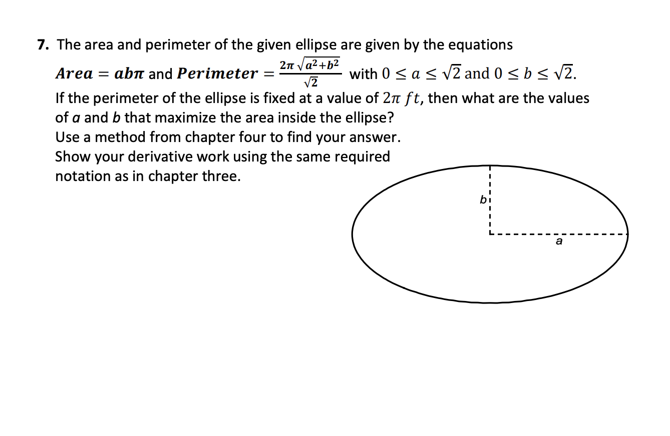Solved 7. The area and perimeter of the given ellipse are | Chegg.com