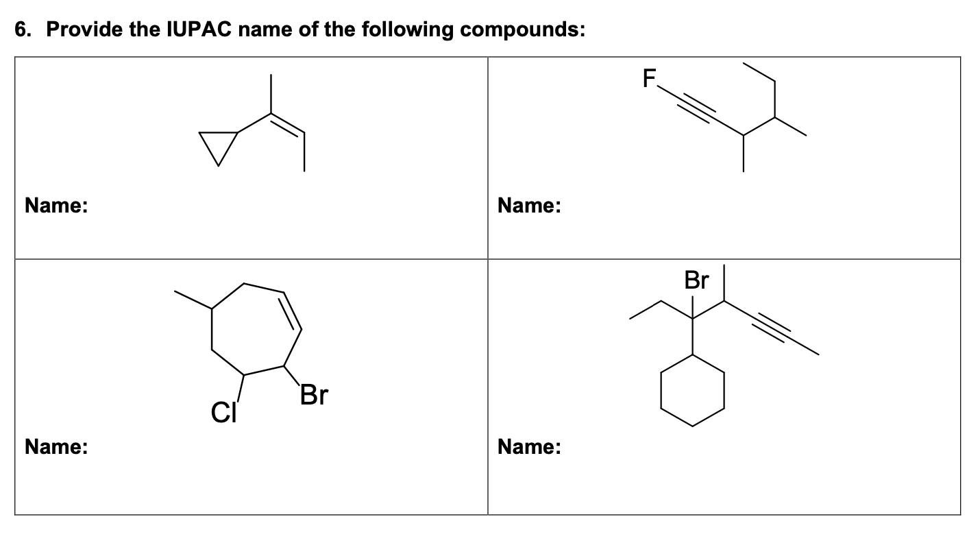 Provide the IUPAC name of the following compounds: | Chegg.com