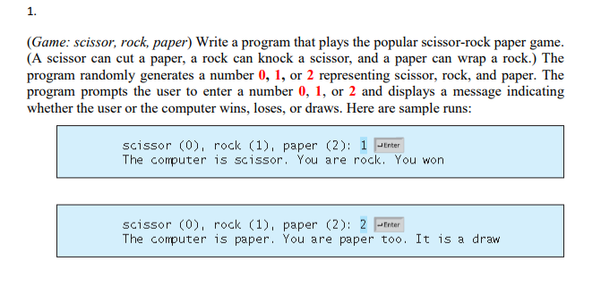 Solved 1. (Game: scissor, rock, paper) Write a program that | Chegg.com