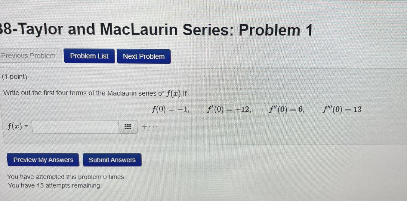 Solved 8-Taylor and MacLaurin Series: Problem 1 (1 point) | Chegg.com