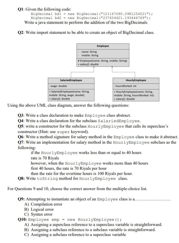 Solved Q1: Given the following code: BigDecimal bdl = new | Chegg.com