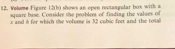 Solved 12. Volume Figure 12(b) shows an open rectangular box | Chegg.com