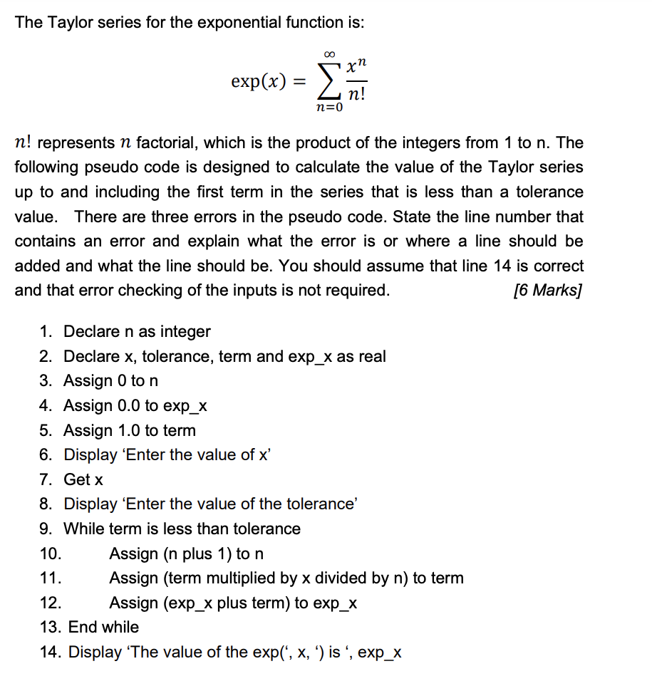 Solved The Taylor series for the exponential function is: | Chegg.com