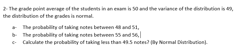 Solved 2- The grade point average of the students in an exam | Chegg.com