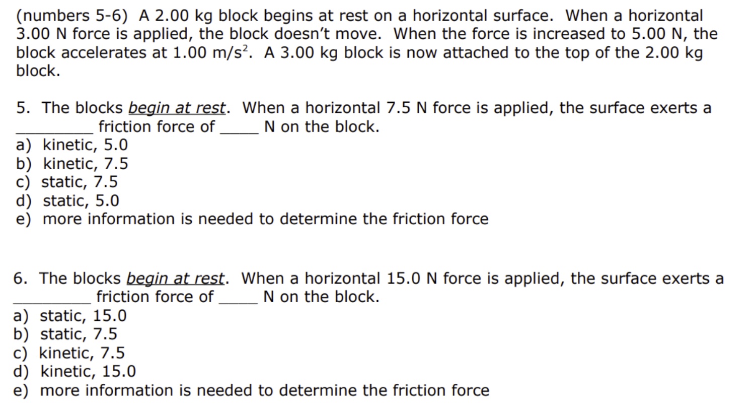 Solved (numbers 5-6) A 2.00 kg block begins at rest on a | Chegg.com