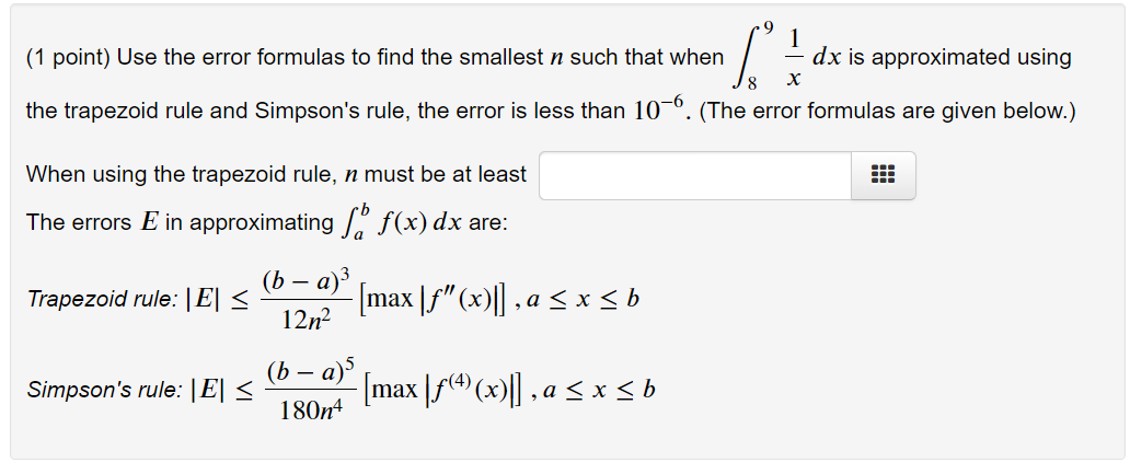 Solved (1 point) Use the error formulas to find the smallest | Chegg.com