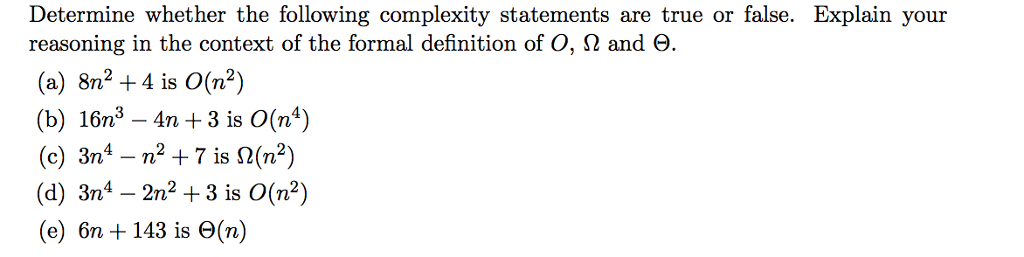 Determine whether the following complexity statements | Chegg.com