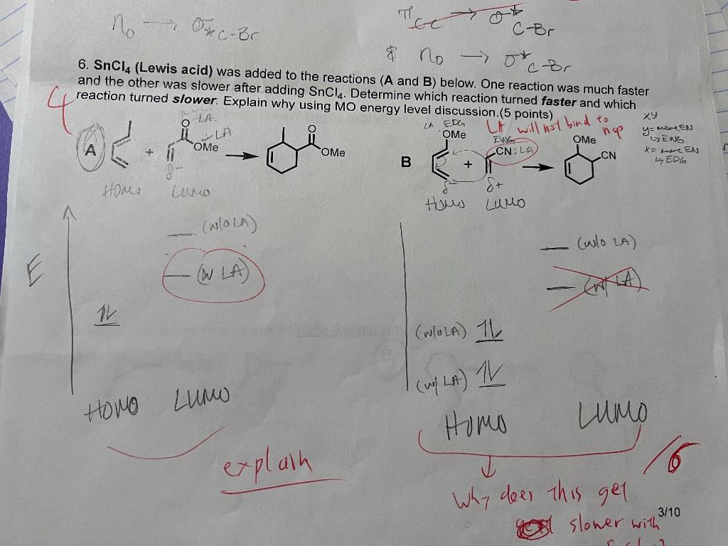 Solved 6. SnCl4 (Lewis acid) was added to the reactions (A | Chegg.com