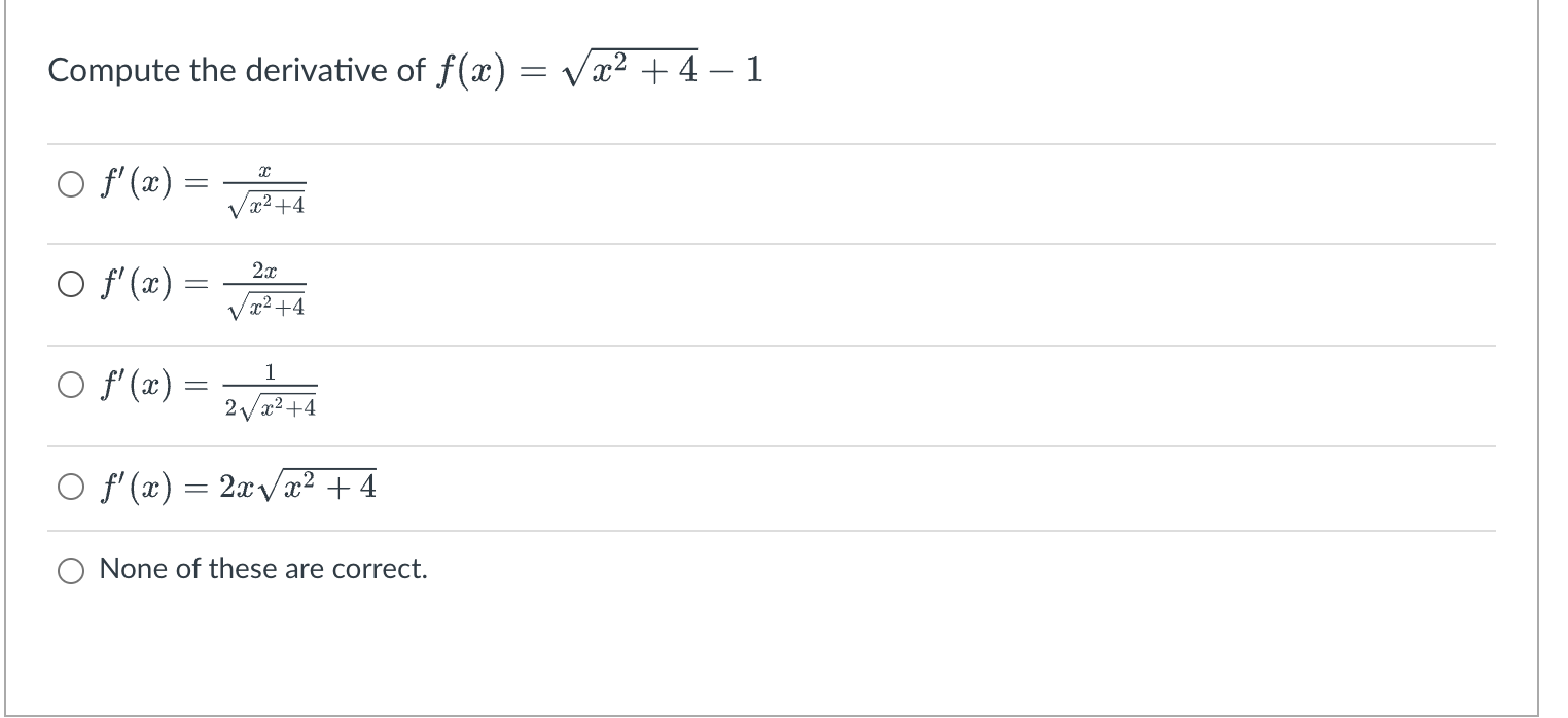 Solved npute the derivative of f(x)=x2+4−1 f′(x)=x2+4x | Chegg.com