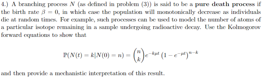 4.) A branching process N (as defined in problem (3)) | Chegg.com