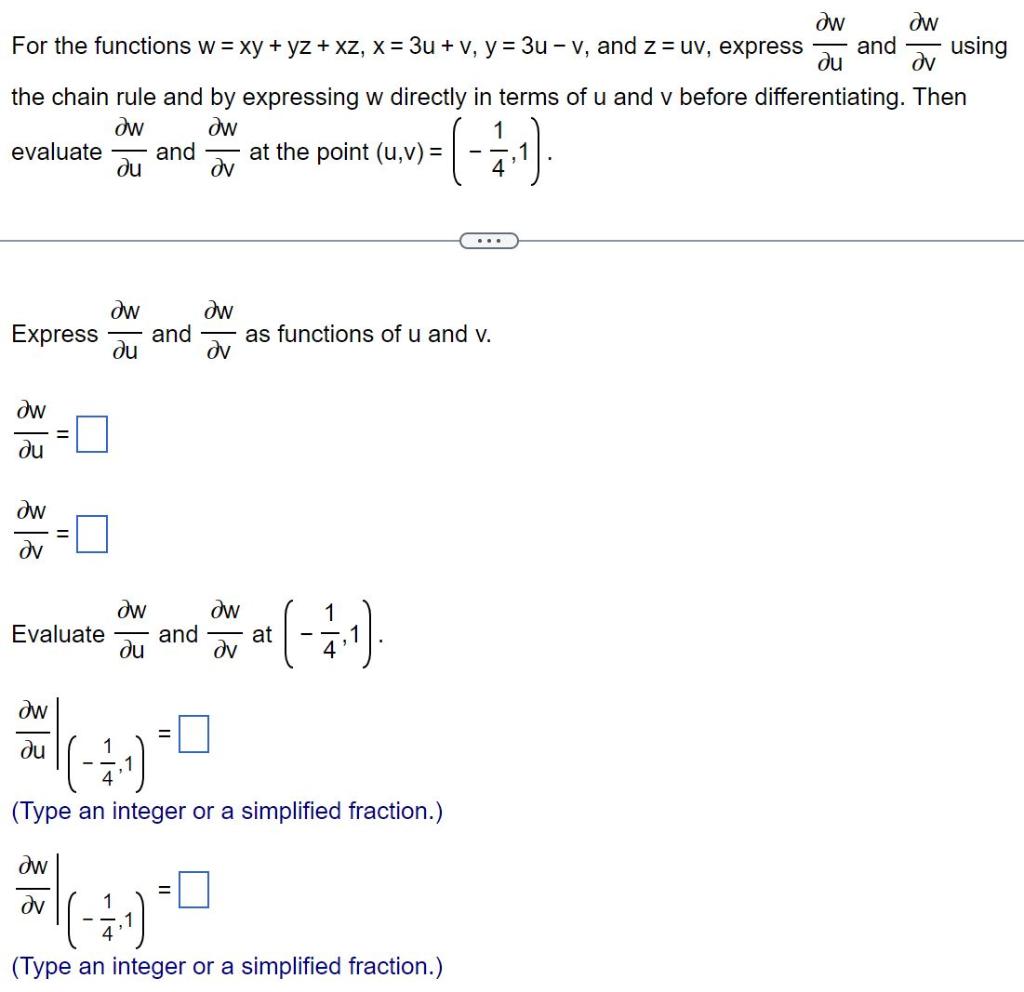 Solved For the functions w=xy+yz+xz,x=3u+v,y=3u−v, and z=uv, | Chegg.com