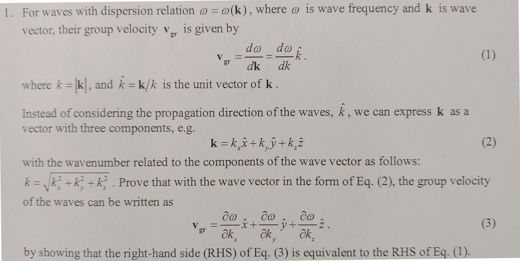 Solved 1. For waves with dispersion relation @= @(k), where | Chegg.com