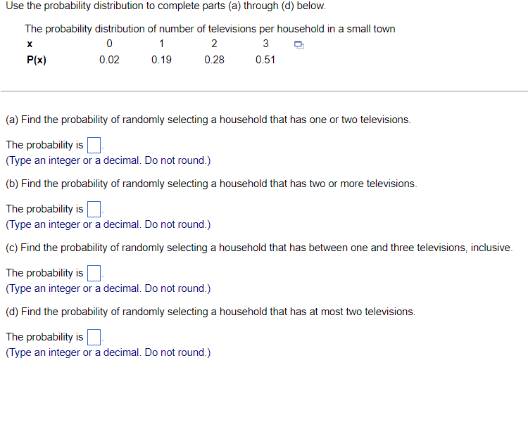 Solved Use the probability distribution to complete parts | Chegg.com