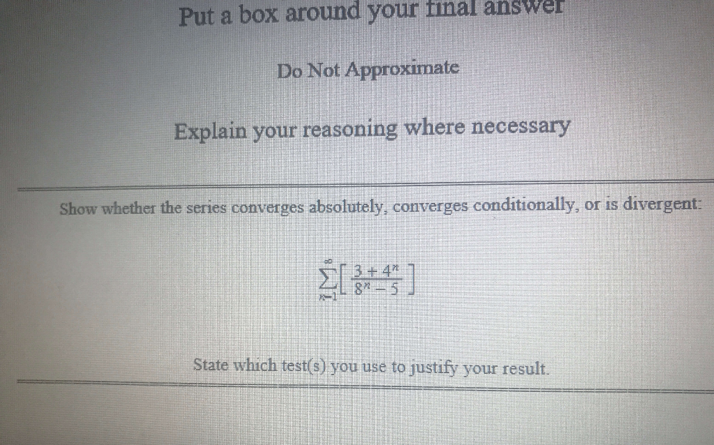 Solved Put a box around your final answer Do Not Approximate | Chegg.com
