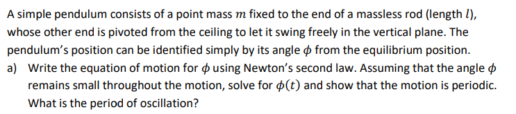 Solved A simple pendulum consists of a point mass m fixed to | Chegg.com