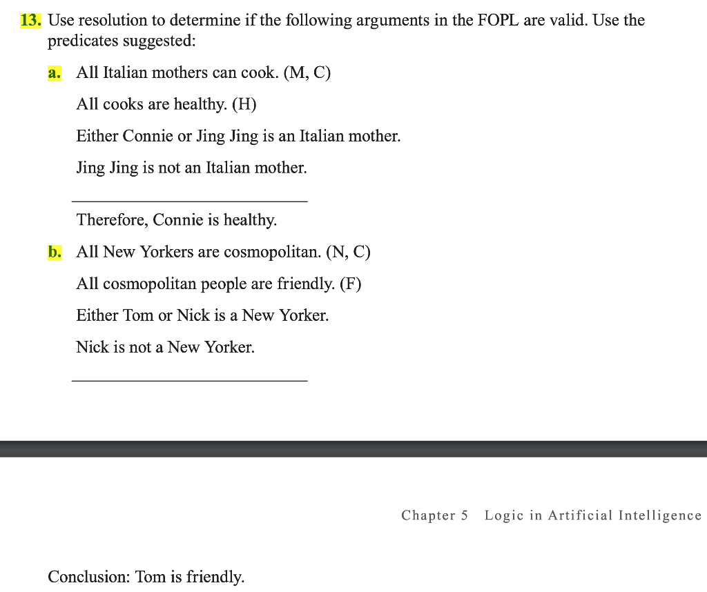 Solved 13. Use resolution to determine if the following | Chegg.com