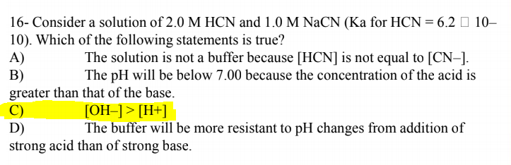 Solved 16- Consider a solution of 2.0 M HCN and 1.0 M NaCN | Chegg.com