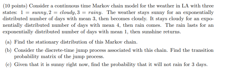 (10 points) Consider a continuous time Markov chain | Chegg.com