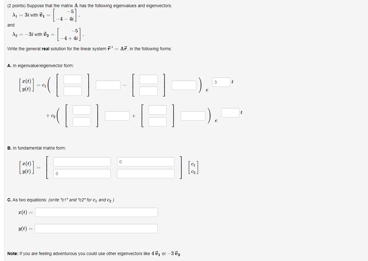 Solved (2 points) Suppose that the matrix A has the | Chegg.com