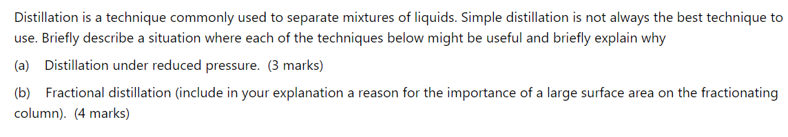 Solved Distillation is a technique commonly used to separate | Chegg.com