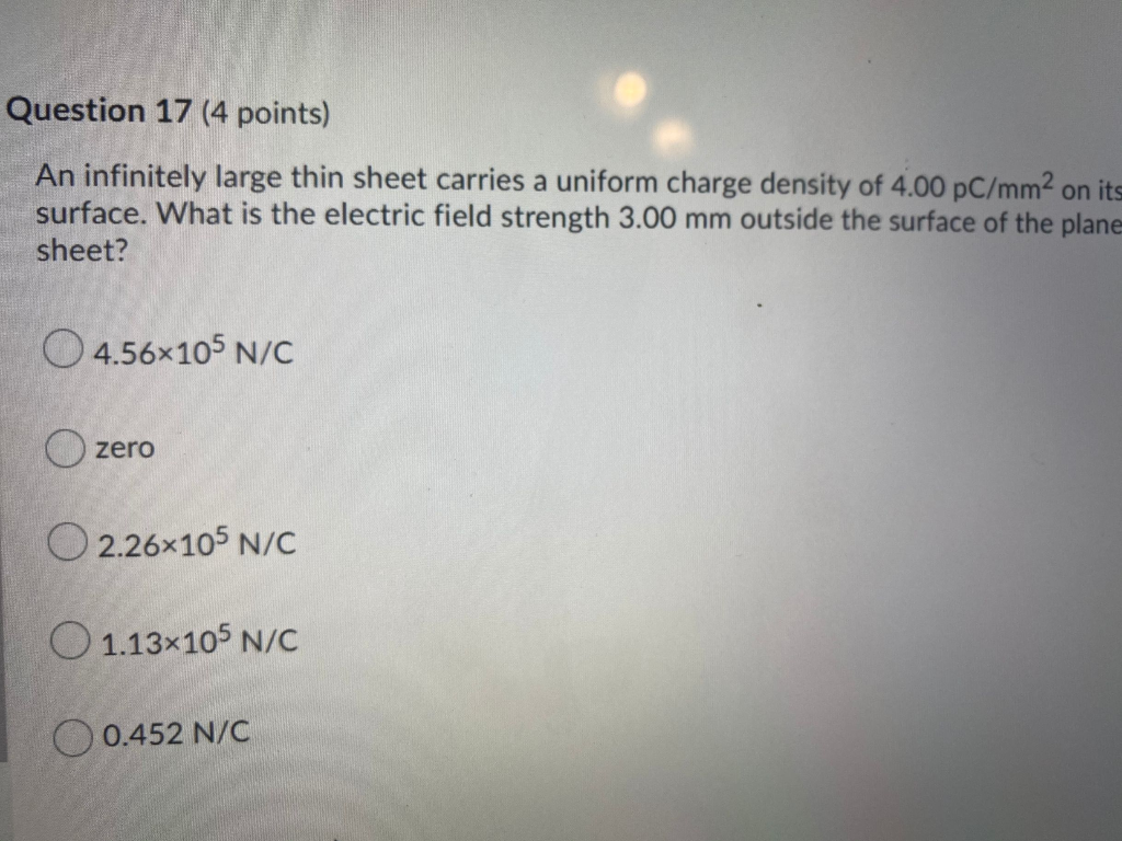Solved Question 17 (4 points) An infinitely large thin sheet | Chegg.com