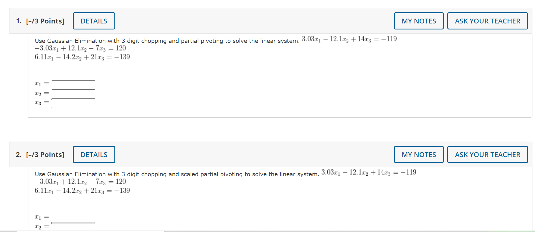 Solved Use Gaussian Elimination with 3 digit chopping and | Chegg.com