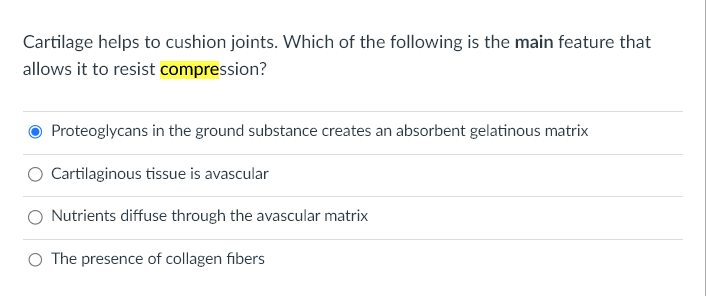 Solved Cartilage helps to cushion joints. Which of the | Chegg.com